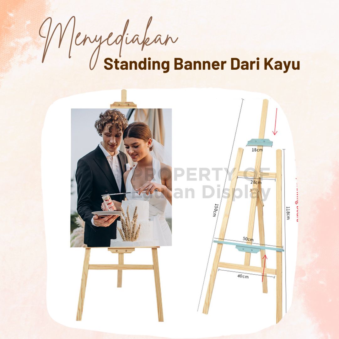 Menyediakan Standing Banner Dari Kayu