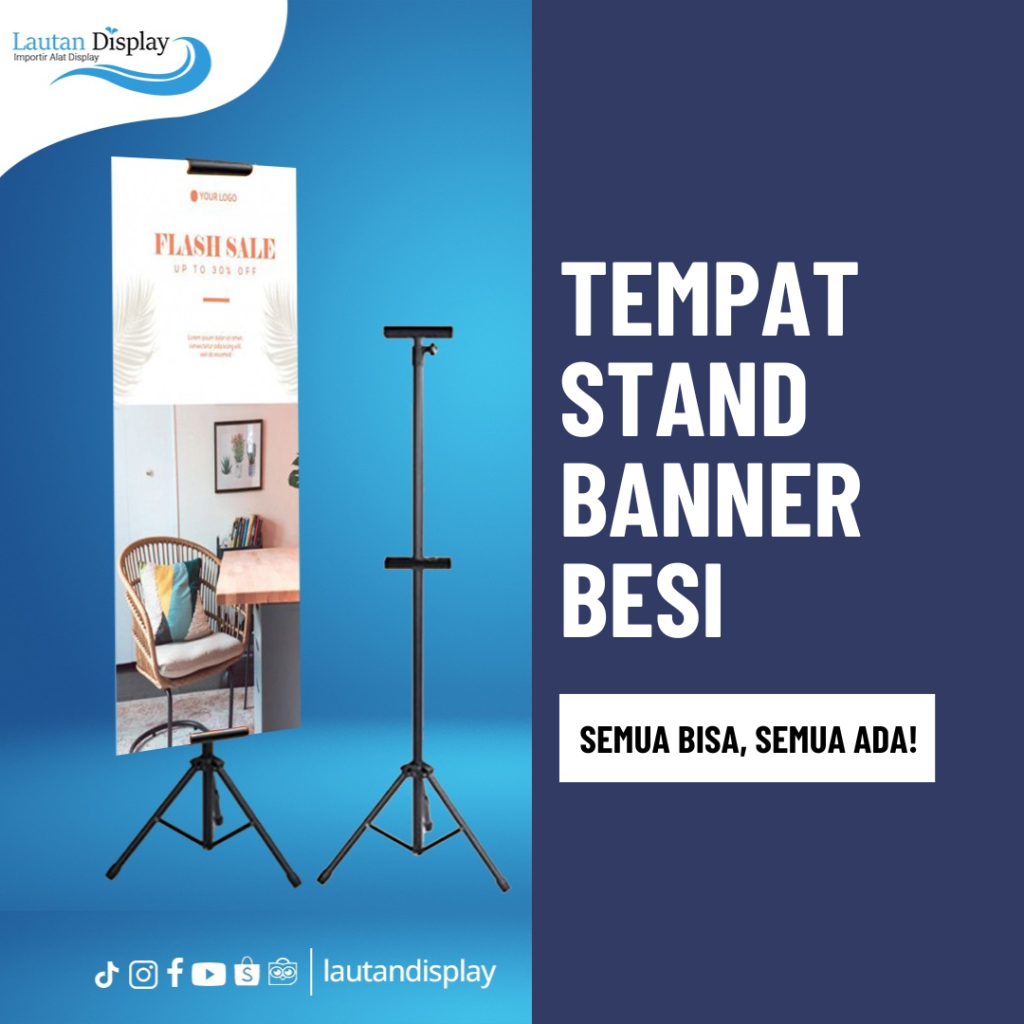 Tempat Stand Banner Besi Semua Ada!