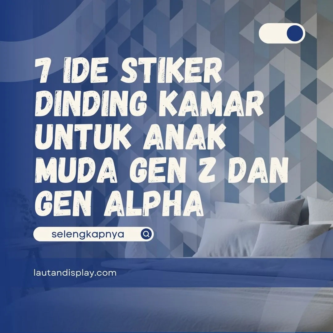 Ide Kreatif Stiker Dinding Kamar Cocok Buat Gen Z dan Alpha